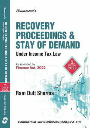 Recovery Proceedings & Stay of Demand by Ram Dutt Sharma