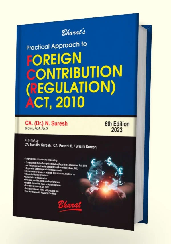 Practical Approach to Foreign Contribution (Regulation) Act, 2010 by CA ... Practical Approach to Foreign Contribution (Regulation) Act, 2010 by CA ...