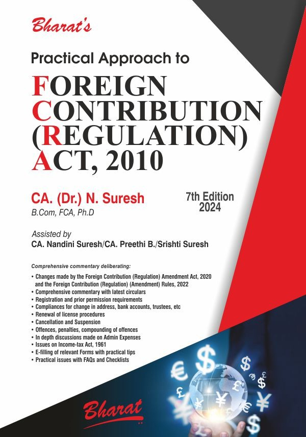 Practical Approach to Foreign Contribution (Regulation) Act, 2010 by CA ... Practical Approach to Foreign Contribution (Regulation) Act, 2010 by CA ...